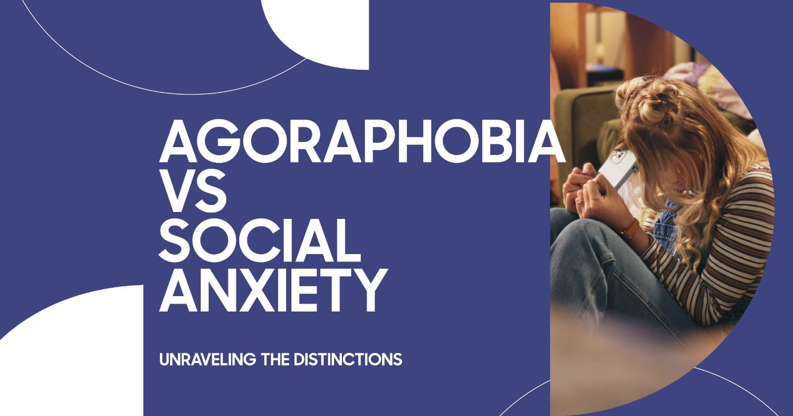 Agoraphobia vs Social Anxiety - Key Differences Explained